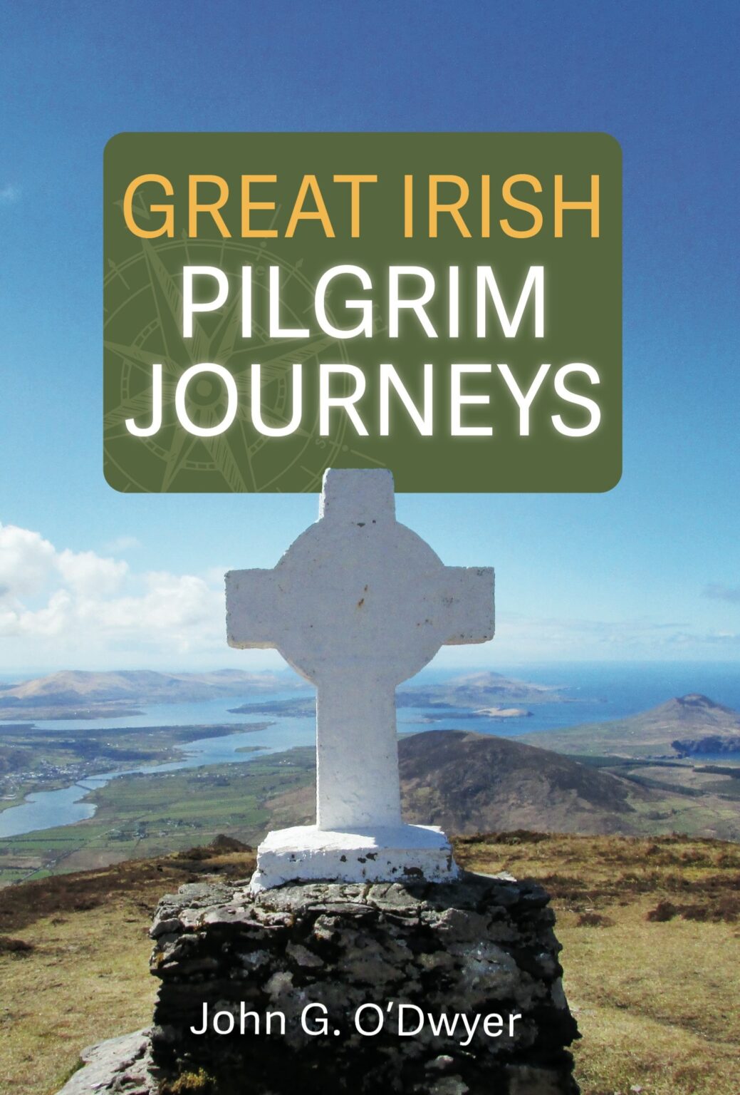 Great Irish Pilgrim Journeys - Currach Books